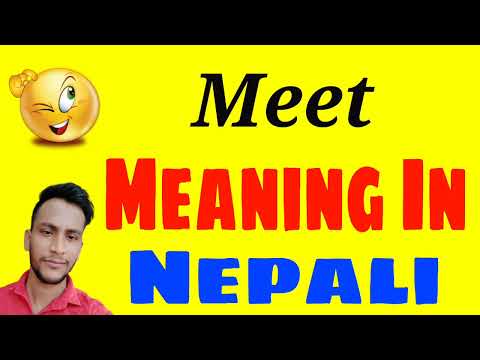 meaning of Meet in nepali | Meet kō artha | Nēpālīmā Meet kō artha