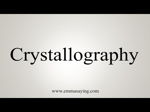 How To Say Crystallography