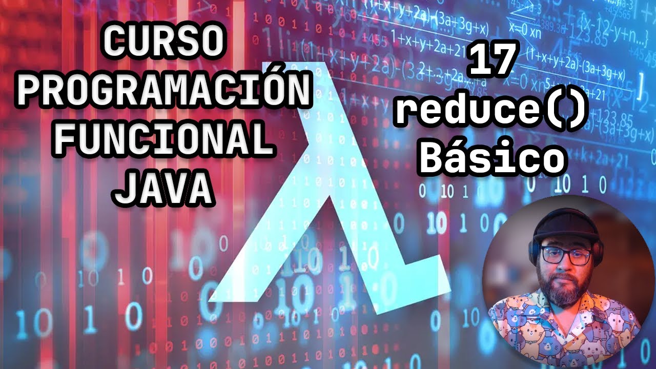 17 - Reduce programación funcional Java