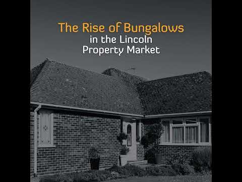 🏡 The Rise of Bungalows in the Lincoln Property Market