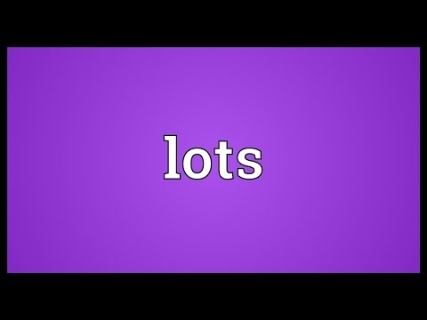 Lots Meaning