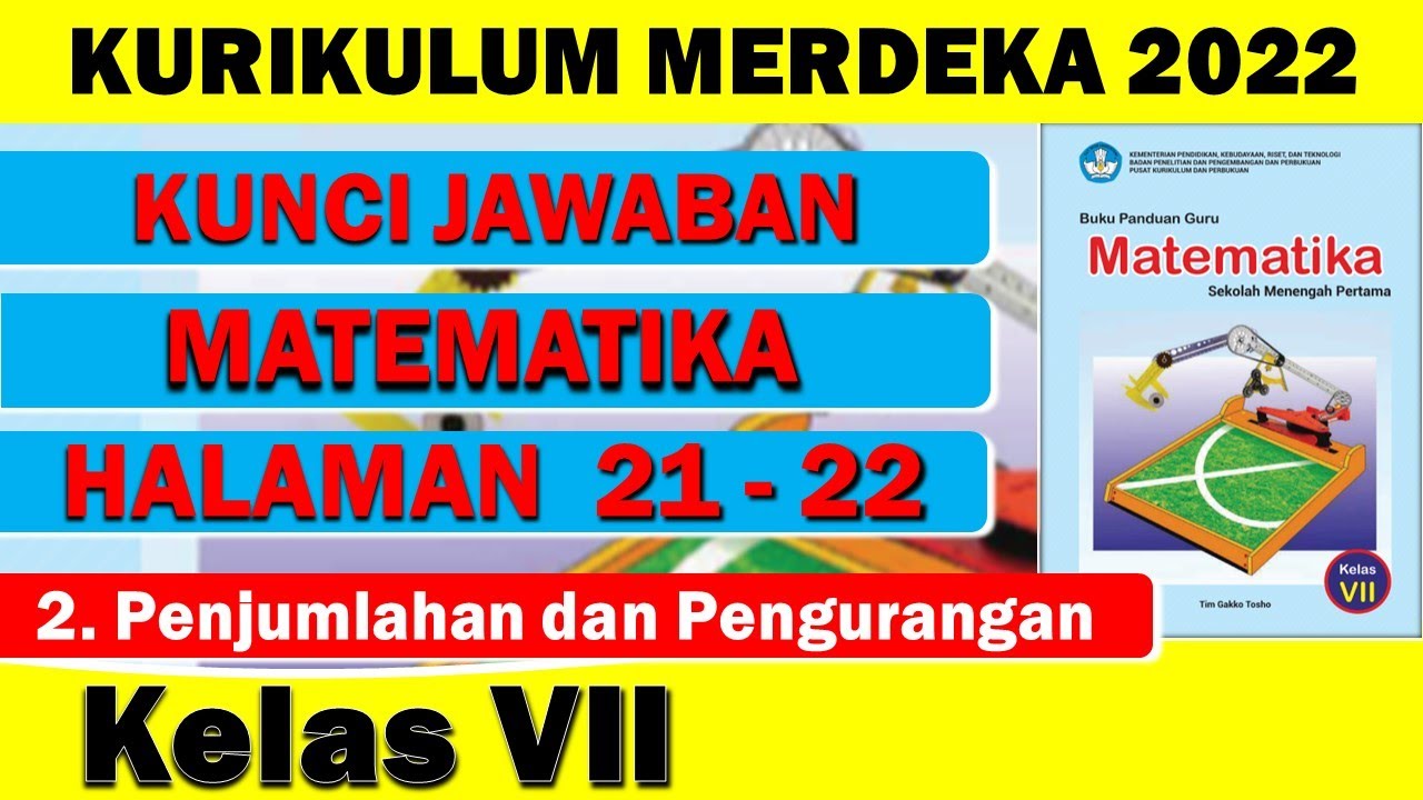 KUNCI JAWABAN MATEMATIKA KELAS 7 HALAMAN 21-22 KURIKULUM MERDEKA