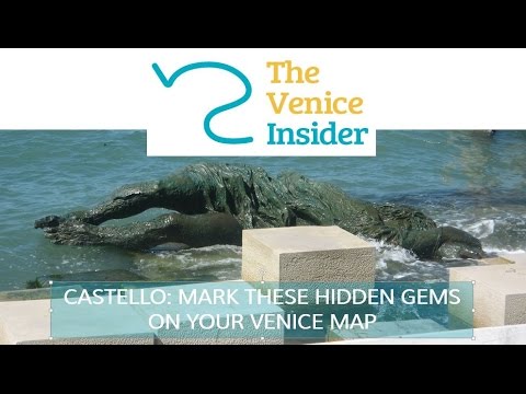 Castello: Mark these hidden gems on your Venice map