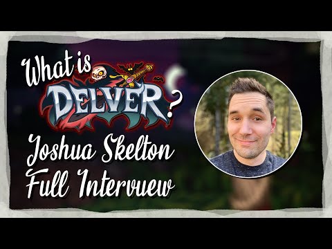 Steam Community :: Video :: What is Delver? - Joshua Skelton Full Interview