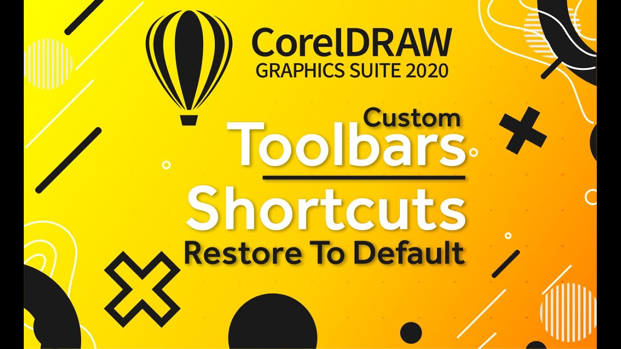CorelDRAW 2020: How To Create Toolbars, Shortcuts & Restore to Default Settings