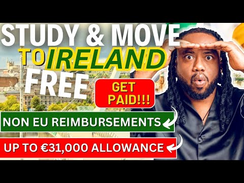 Get Paid to Study and Move to Ireland for FREE in 2024!
