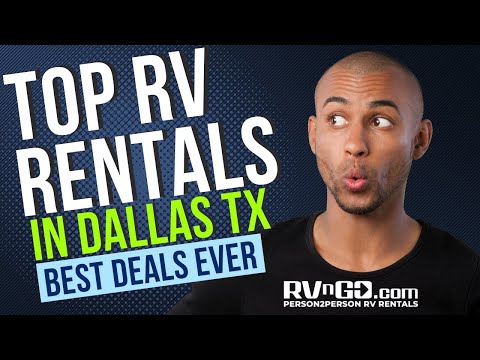 Top RV Rentals in Dallas Texas Direct from Owners