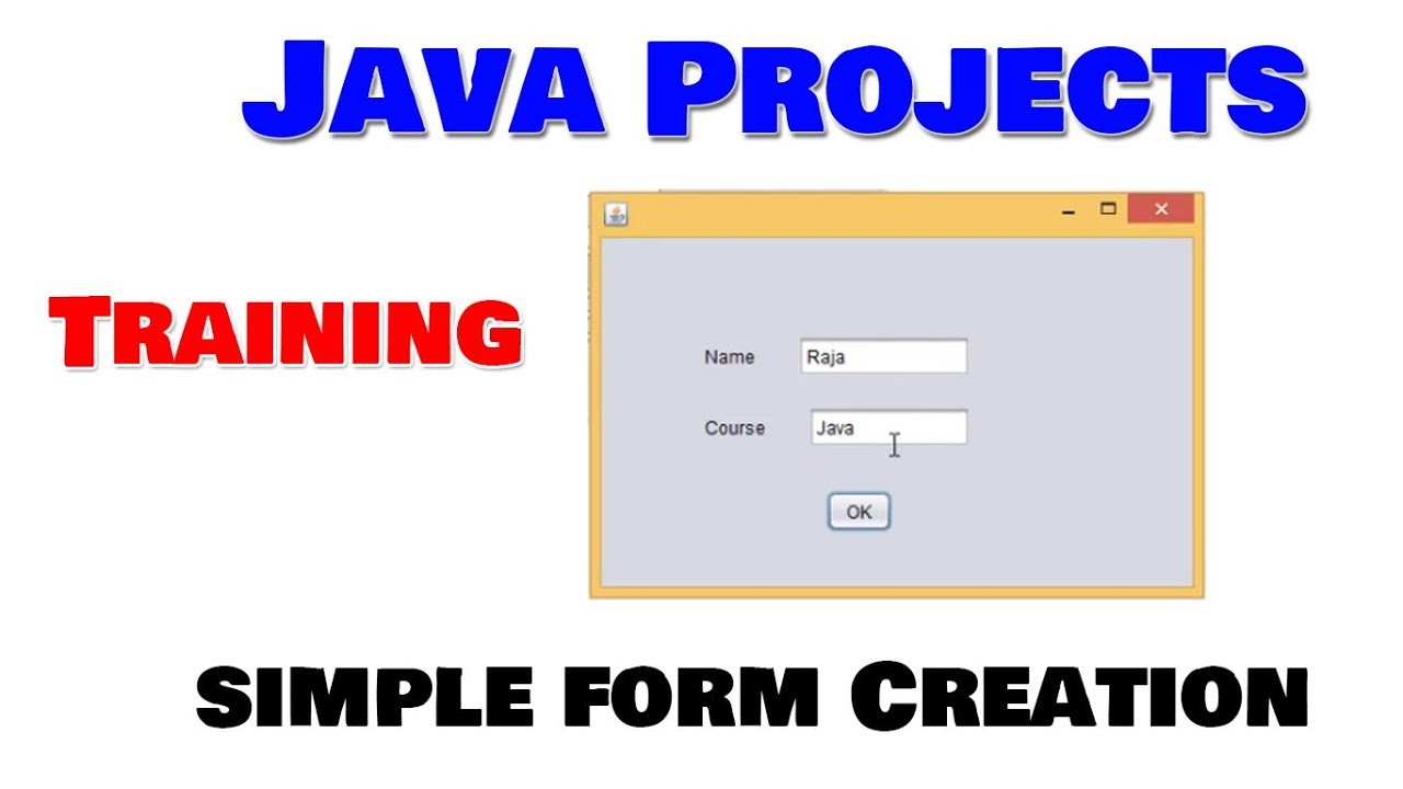 Java Projects Training Simple form