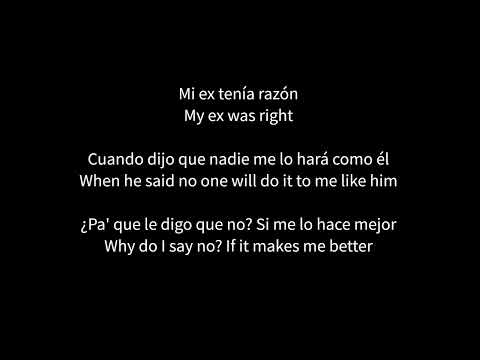 Karol G // Mi ex tenía razón// Spanish English lyrics