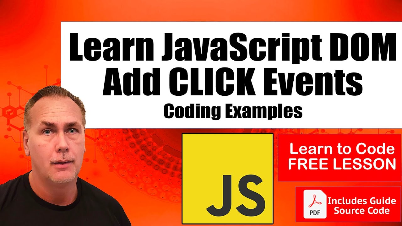 Learn Click Events Element Interaction JavaScript DOM Lesson 5 coding examples
