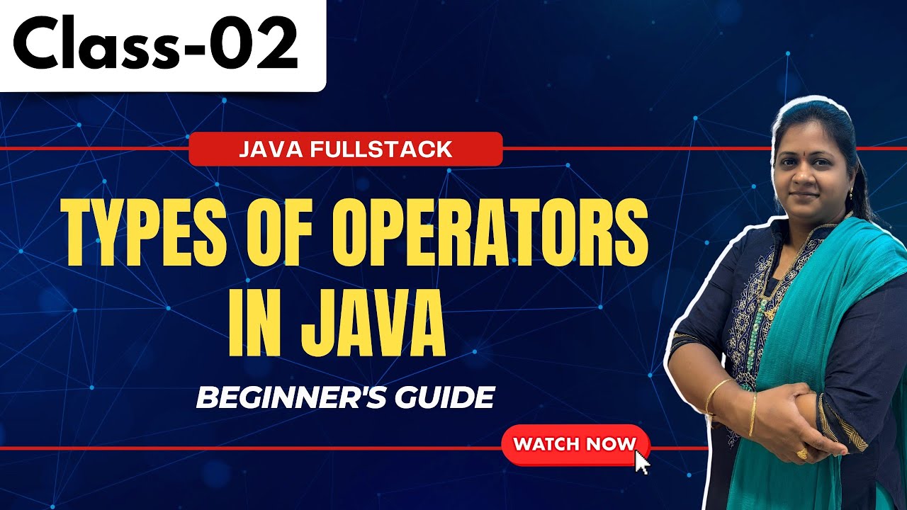 FullStack Class 02 | Operators in Java | Types of Operators in Java | FullStack Tutorial