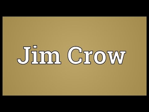 Jim Crow Meaning