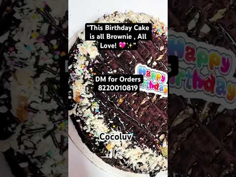 Brownie Birthday Cake Surprise by Cocoluv | Kodungaiyur’s Sweetest Treat 🍫🎂