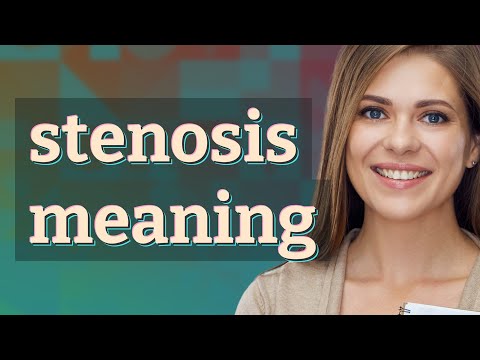 Stenosis | meaning of Stenosis