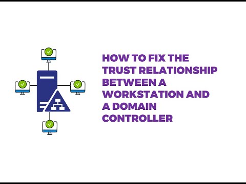 🤖🤖🤖HOW TO FIX THE TRUST RELATIONSHIP BETWEEN A WORKSTATION AND A DOMAIN CONTROLLER