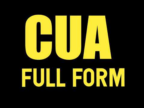 full form of CUA | सी.यू.ए की फुल फार्म | full meaning of CUA in hindi & english