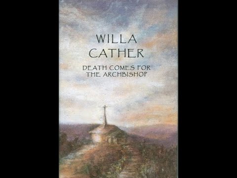 Death Comes for the Archbishop by Willa Cather - Audiobook