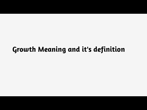 Growth Meaning | Definition Growth and its etymology