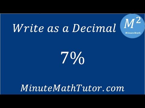 Write as a Decimal 7%