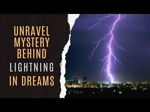 🌩️ Is the flash of lightning in your dreams warning of chaos to come?