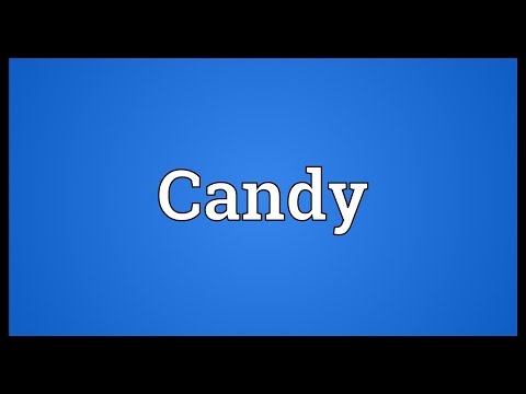 Candy Meaning