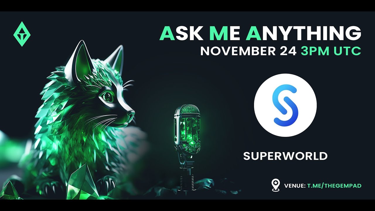 SUPERWORLD - GEMPAD AMA (24. NOV)
