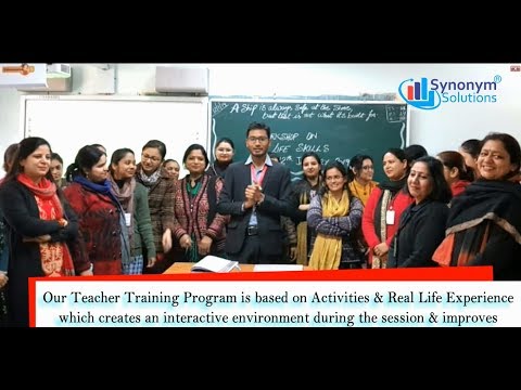 Teacher Training Program by Experts Of Synonym Solutions || Life Skills Training