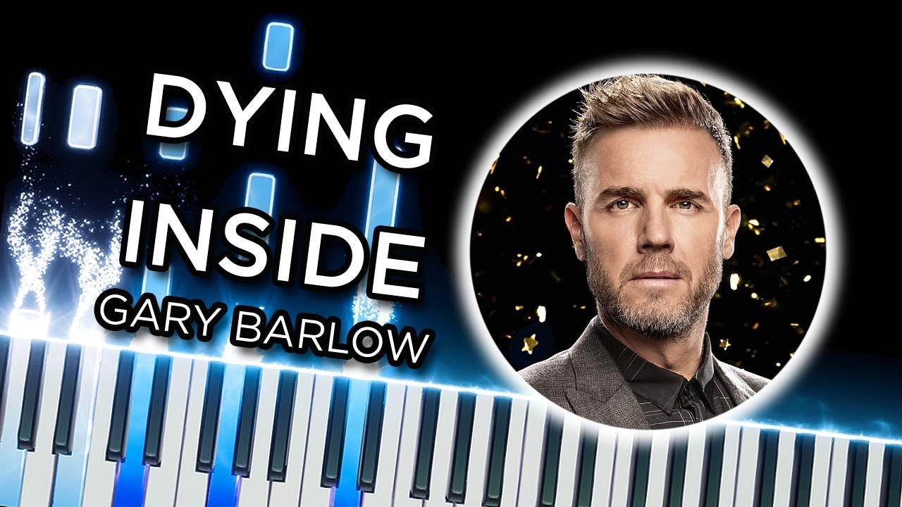 Dying Inside (Gary Barlow) - Piano Tutorial