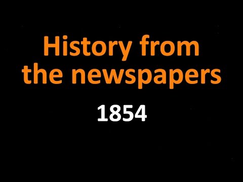 History from the newspapers - 1854 newspaper articles