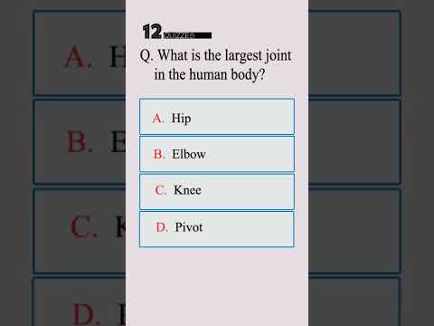Know Your Body | What is the largest Joint in the Human Body? | #quiz #quizzes  #generalknowledge