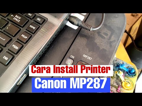 Cara Install Driver Printer Canon MP287