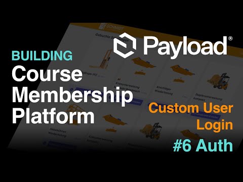 #6 - Auth - User Login - Course membership platform with Payload 3.0, Next.js 15 and TS