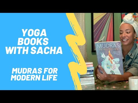 Mudras for Modern Life YOGA BOOKS WITH SACHA