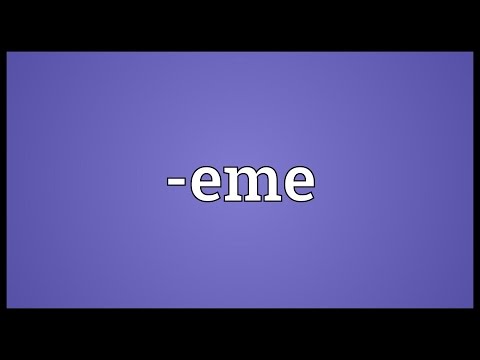 -eme Meaning