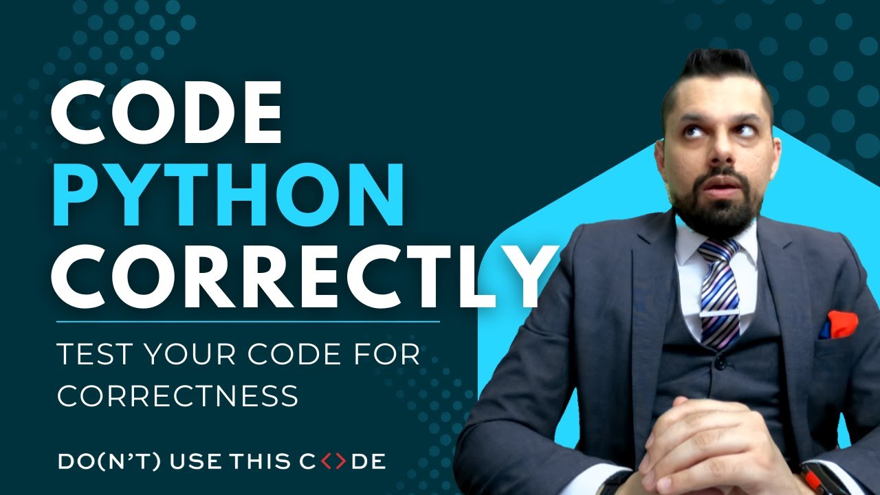 Your Code Is WRONG. Here's How to Fix It! | Test Your Code for Correctness Part 1