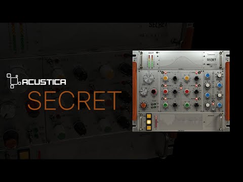 Introducing Secret by Acustica Audio: The sound of history, reimagined ...