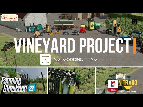 Steam Community :: Video :: FS22 🍇 VINEYARD PROJECT by SMI Modding ...