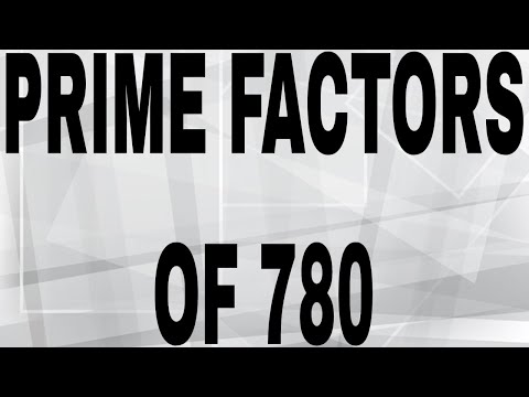 PRIME FACTORS OF 780