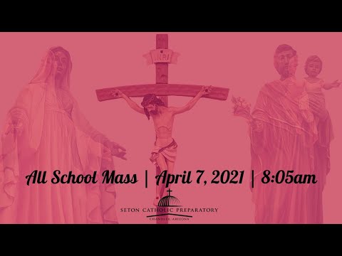 SCP All School Mass 4.7.2021