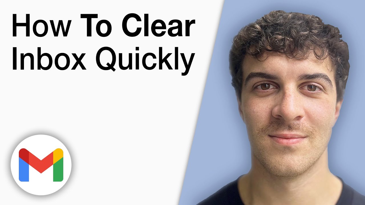 How To Clear Gmail Inbox Quickly [2025 Full Guide]