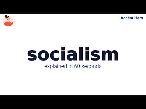 SOCIALISM - Meaning and Pronunciation