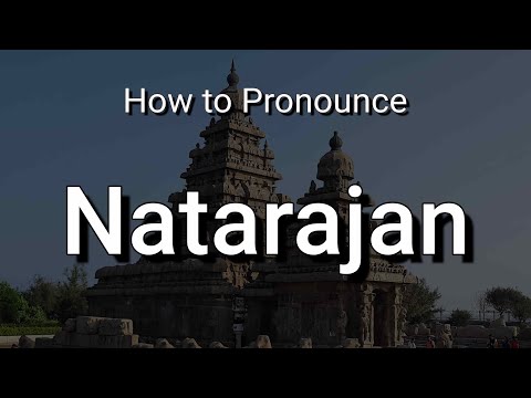 Natarajan - Pronunciation and Meaning