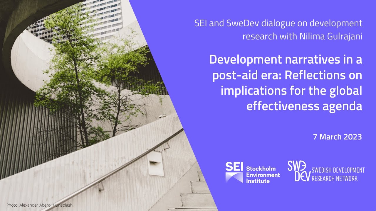 Development narratives in a post-aid era: Reflections on implications ...