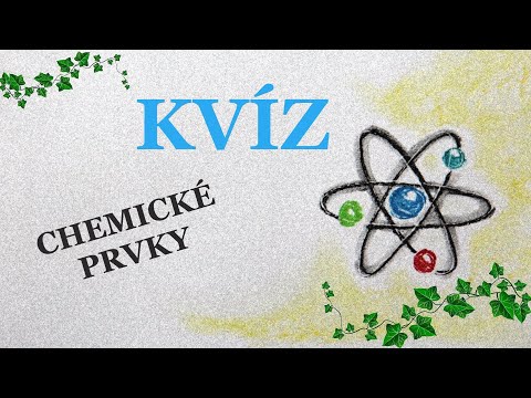 Kvíz: CHEMICKÉ PRVKY - značka/latinský název