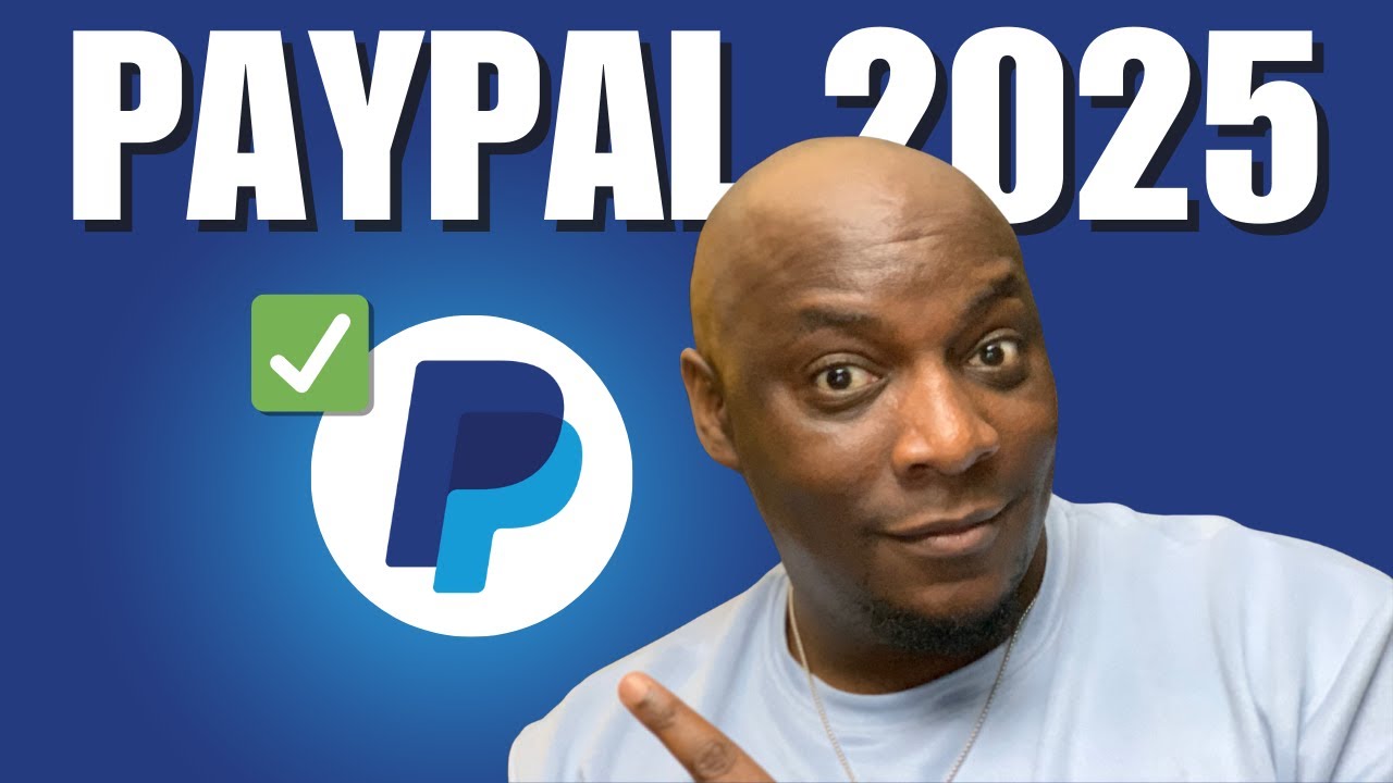 How to Create a PayPal Account in 2025 (Step by Step Tutorial)