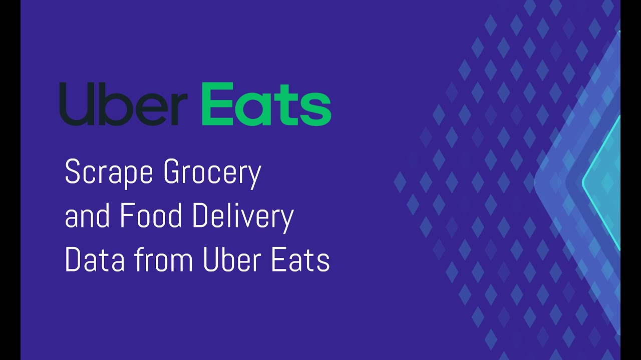 How To Scrape Uber Eats Restaurant & Menu Data ? | Uber Eats Web Scraping