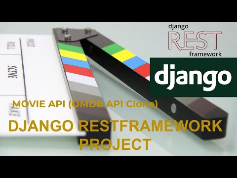 Django Rest framework project : building a Movie API (Omdb API clone)