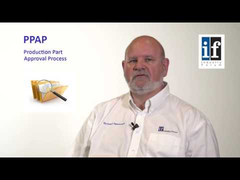 PPAP - Production Part Approval Process