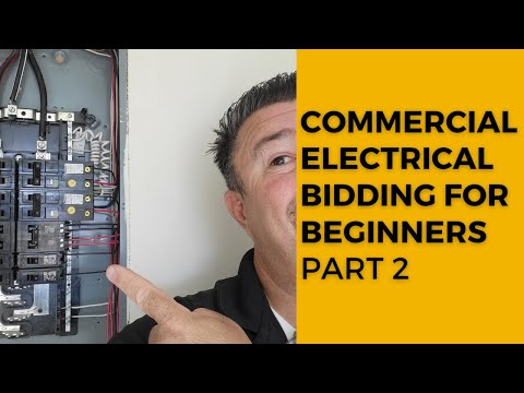 How to bid on Commercial Electrical Jobs? Here's What You Need to Know: Part 2
