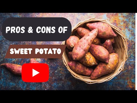 Pros and Cons of Sweet Potato | Explained | English Subtitles | Benefits | Advantages |Disadvantages